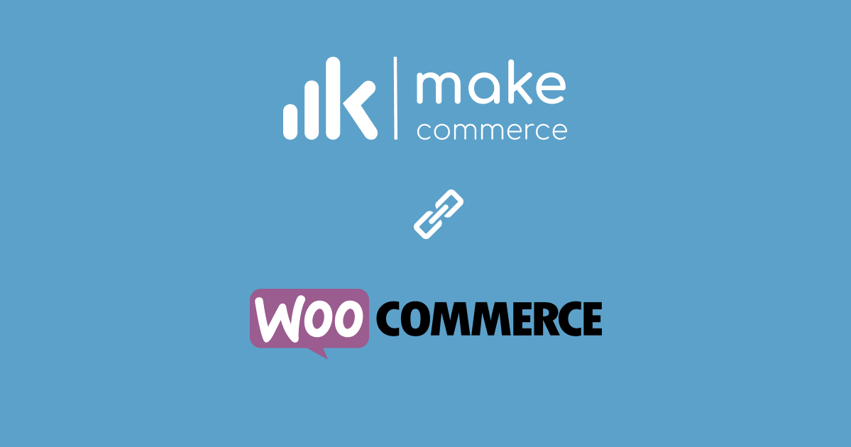 Kā uzstādīt internetbanku un karšu maksājumus WooCommerce interneta veikalā? | Make Commerce